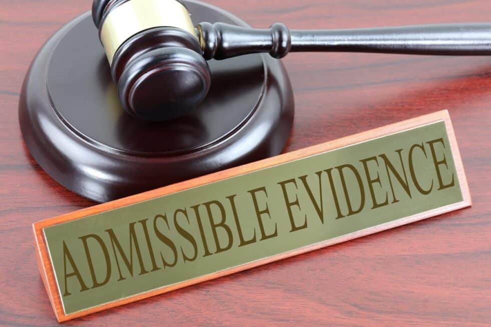 Admissible Evidence - 770GoodLaw